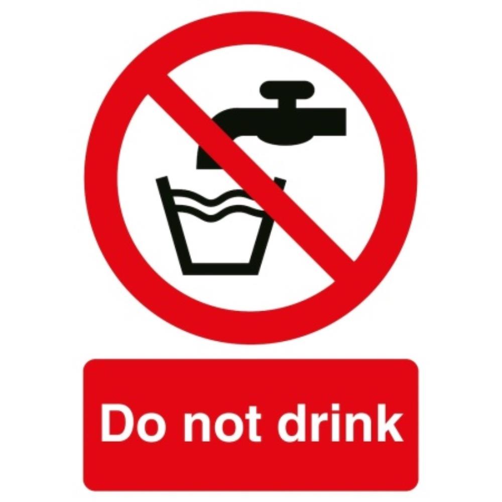 Do Not Drink Sign - Rigid - 21 | PH00251R | SIGNS AND LABELS | SLS